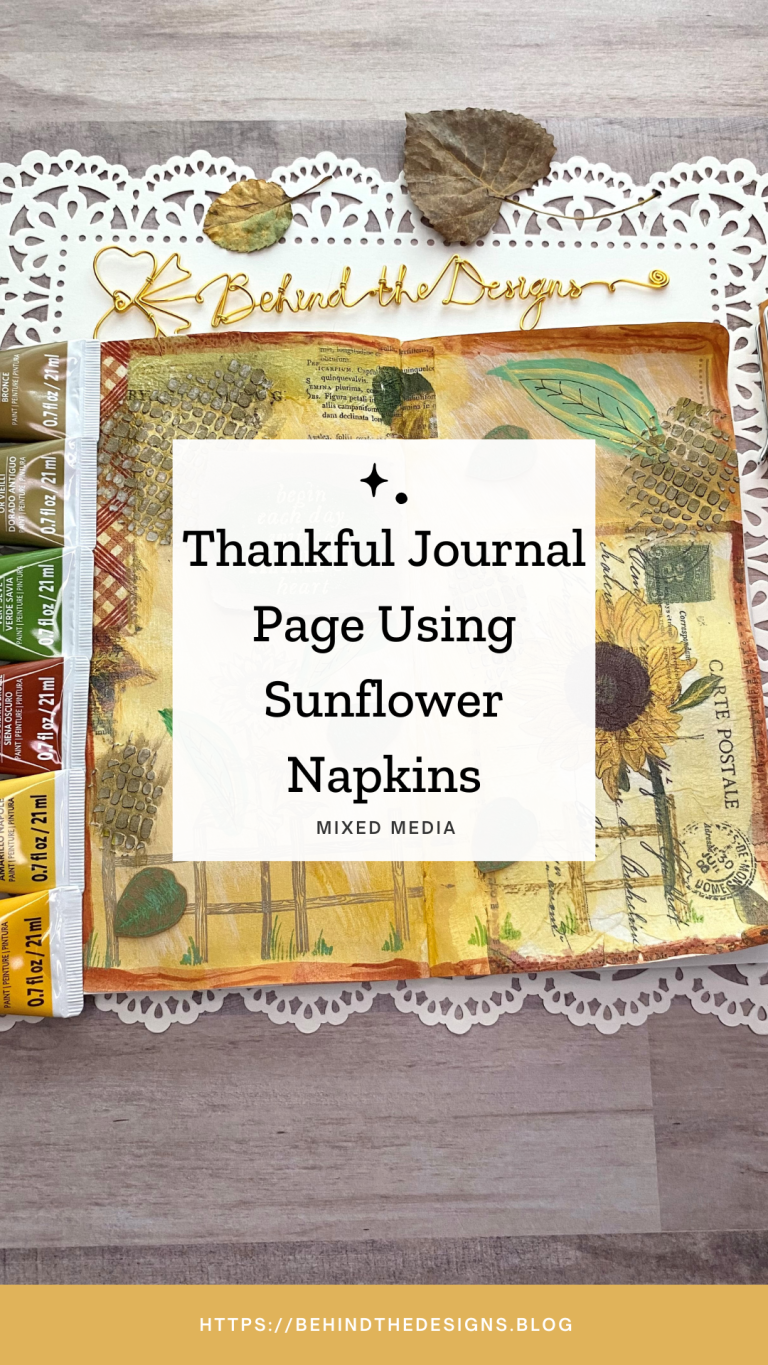 Thankful Art Journal Page Using Sunflower Paper Napkins - Behind the ...